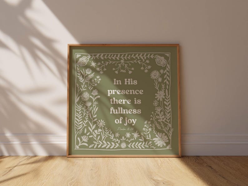In His Presence There is Fullness of Joy, Scripture Wall Art Print ...