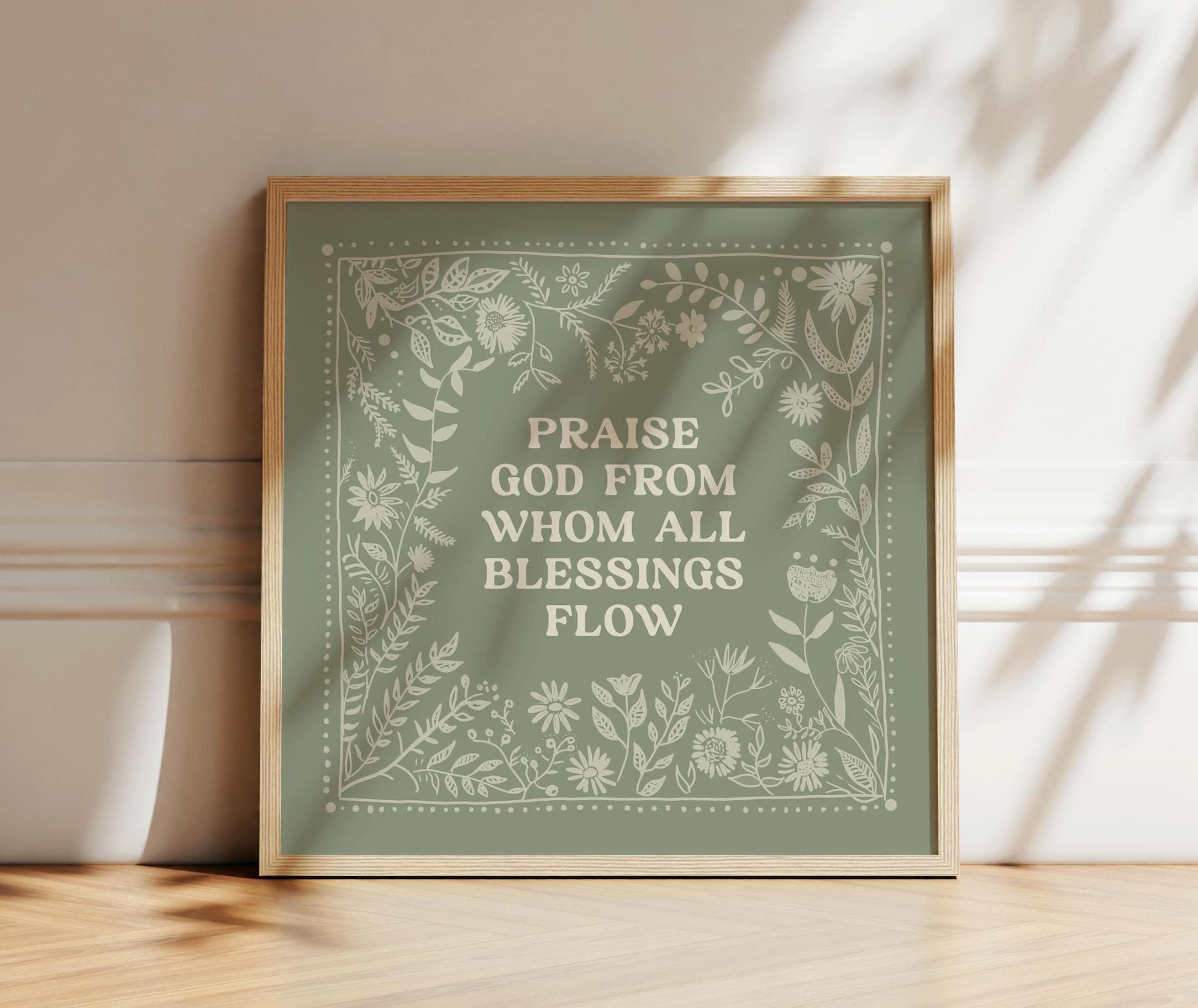 Doxology Hymn Art Print, Praise God Through Whom All Blessings Flow ...