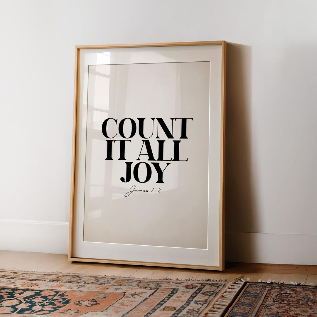 Count It All Joy Scripture Print, Minimal Neutral Bible Verse Art ...