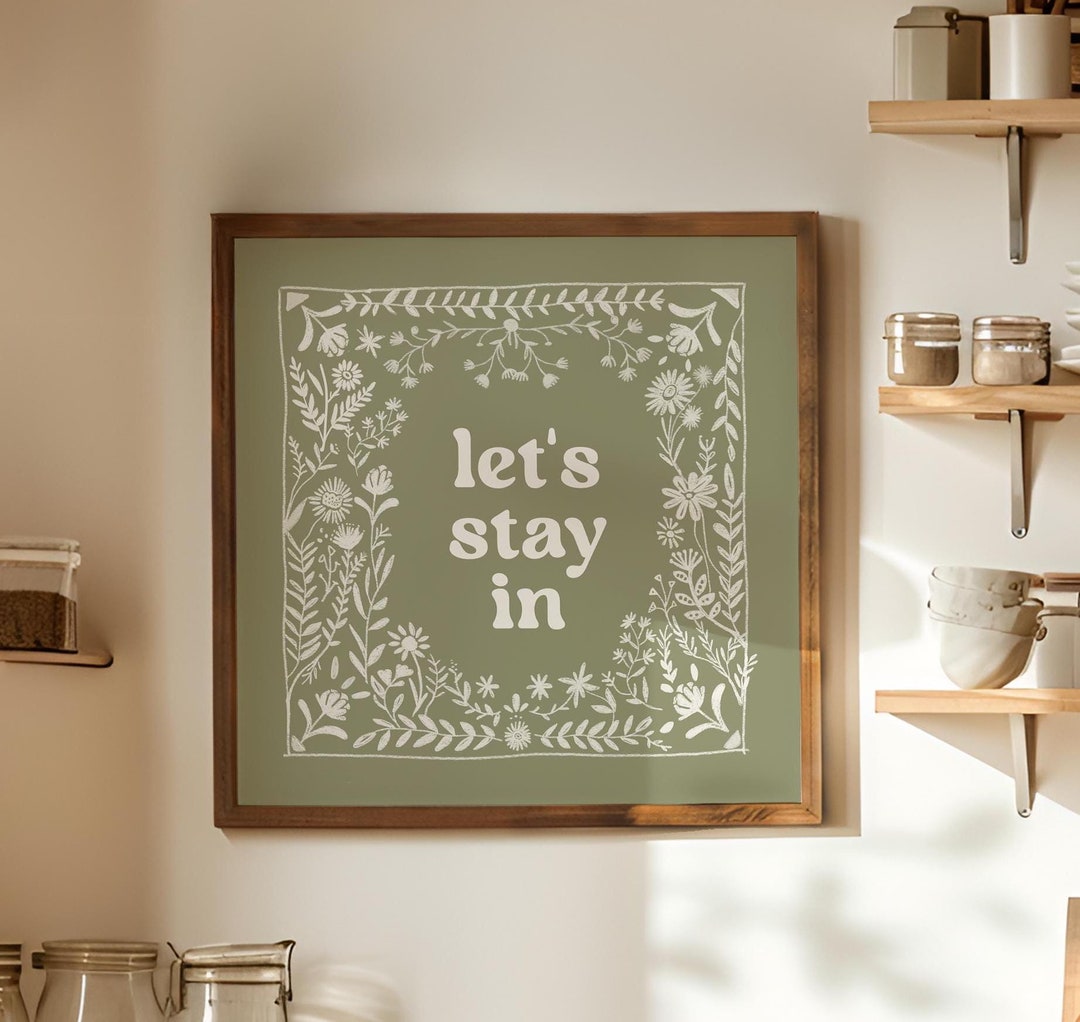 Homebody Art Print, Introvert Artwork, Let's Stay in Wall Art ...