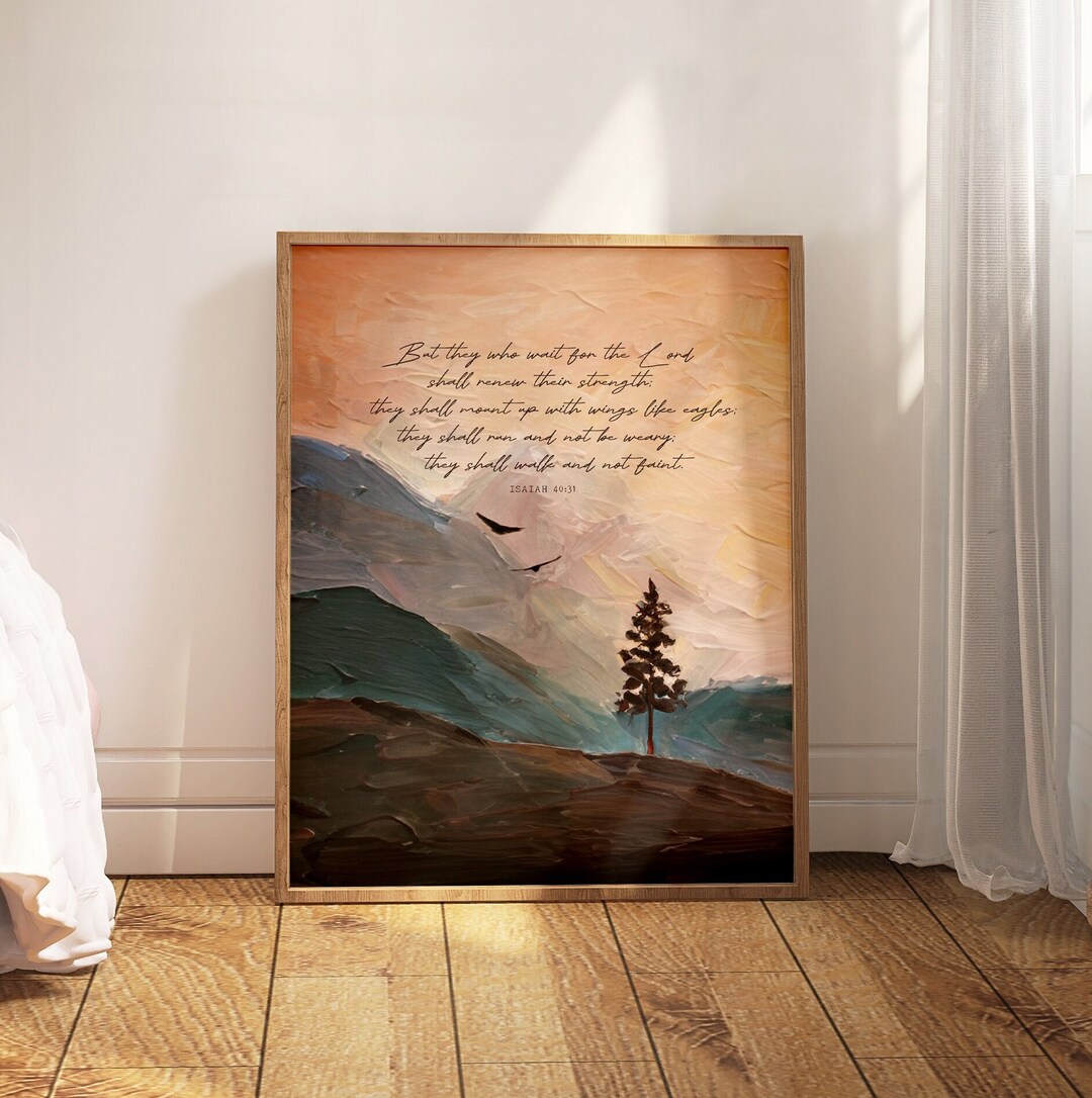 Wings Like Eagles Print, Isaiah 40:31 Artwork, Wait for the Lord, Run ...