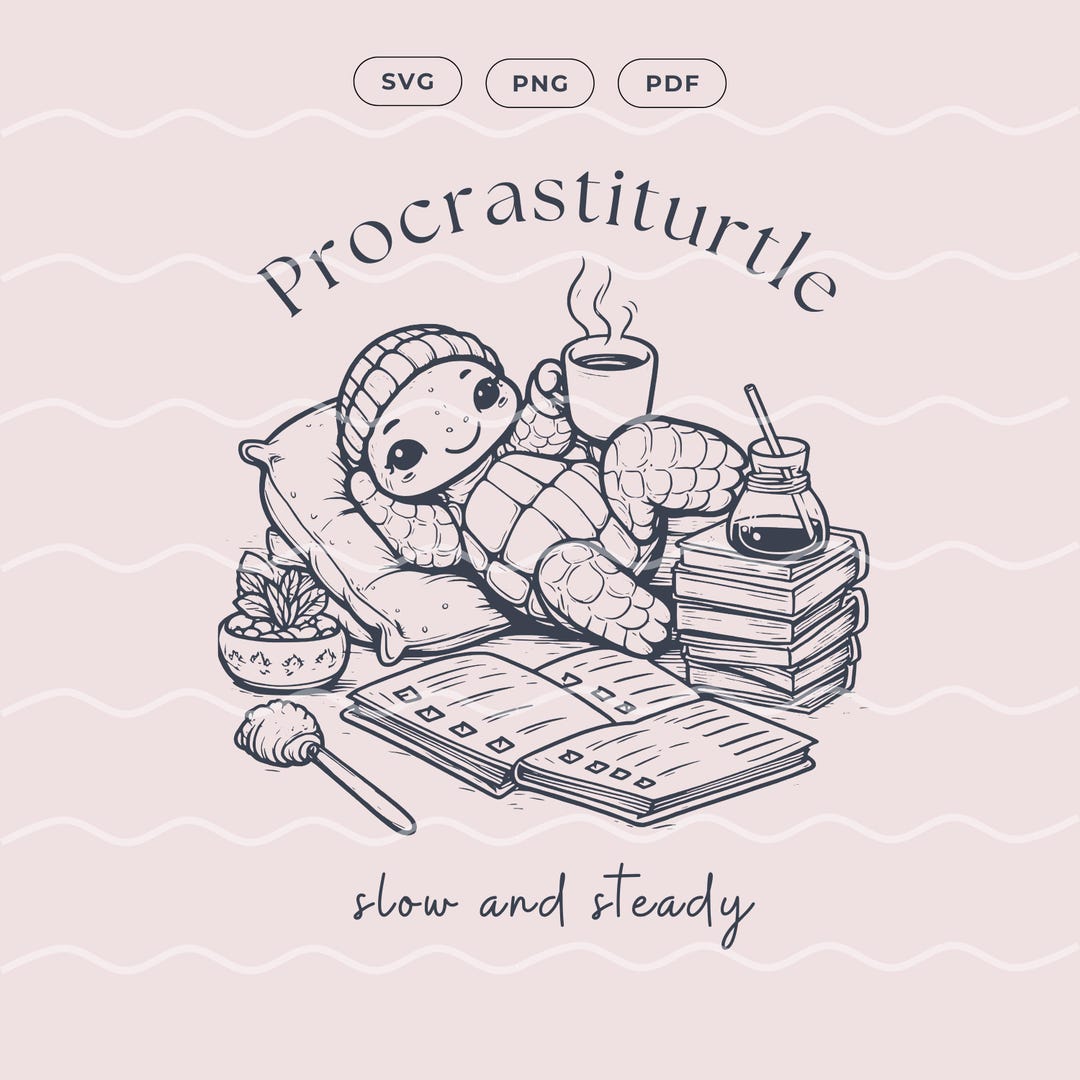 Procrastination Turtle Png, Funny Slow Life Svg Design, Lazy Day Animal ...