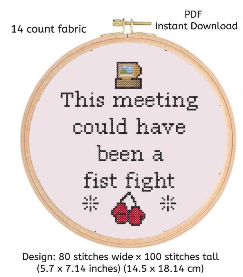 Funny Work Cross Stitch, Simple Pattern. This Meeting Could Have Been a ...