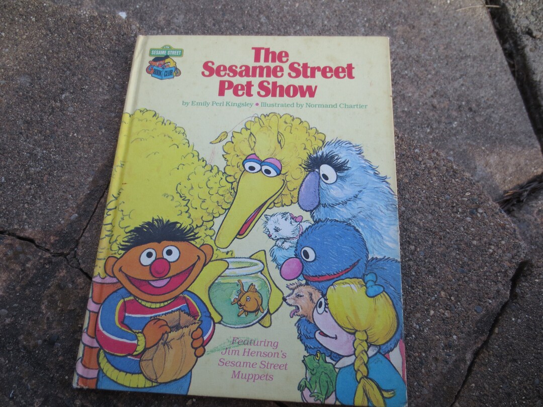 The Sesame Street Pet Show by Emily Perl Kingsley Illustrated by ...