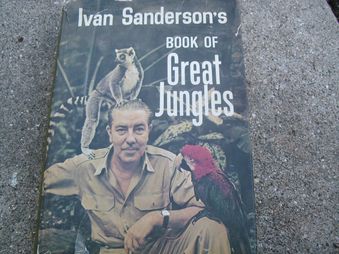 Ivan Sanderson's Book of Great Jungles by Ivan T. Sanderson With David ...