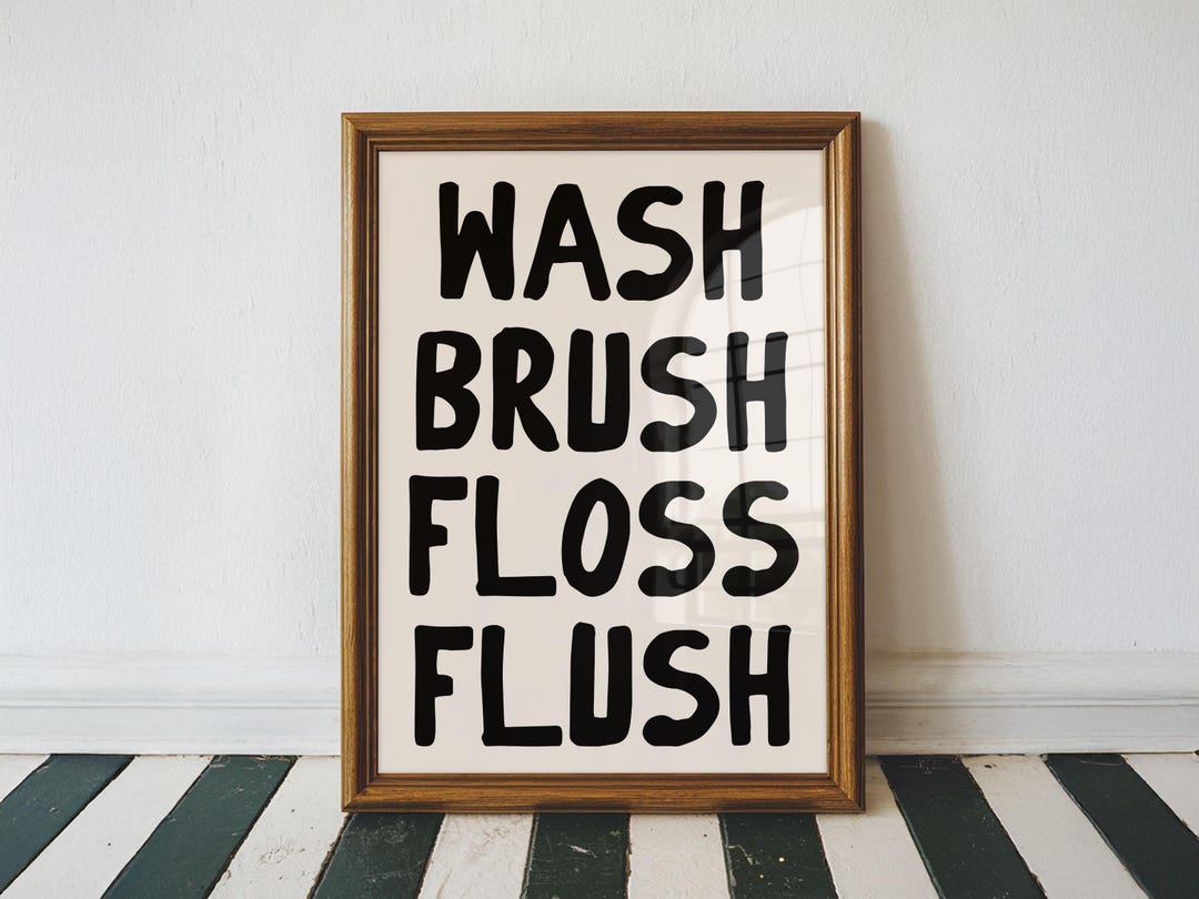 Wash Brush Floss Flush Printable Wall Art Horizontal Bathroom Print ...
