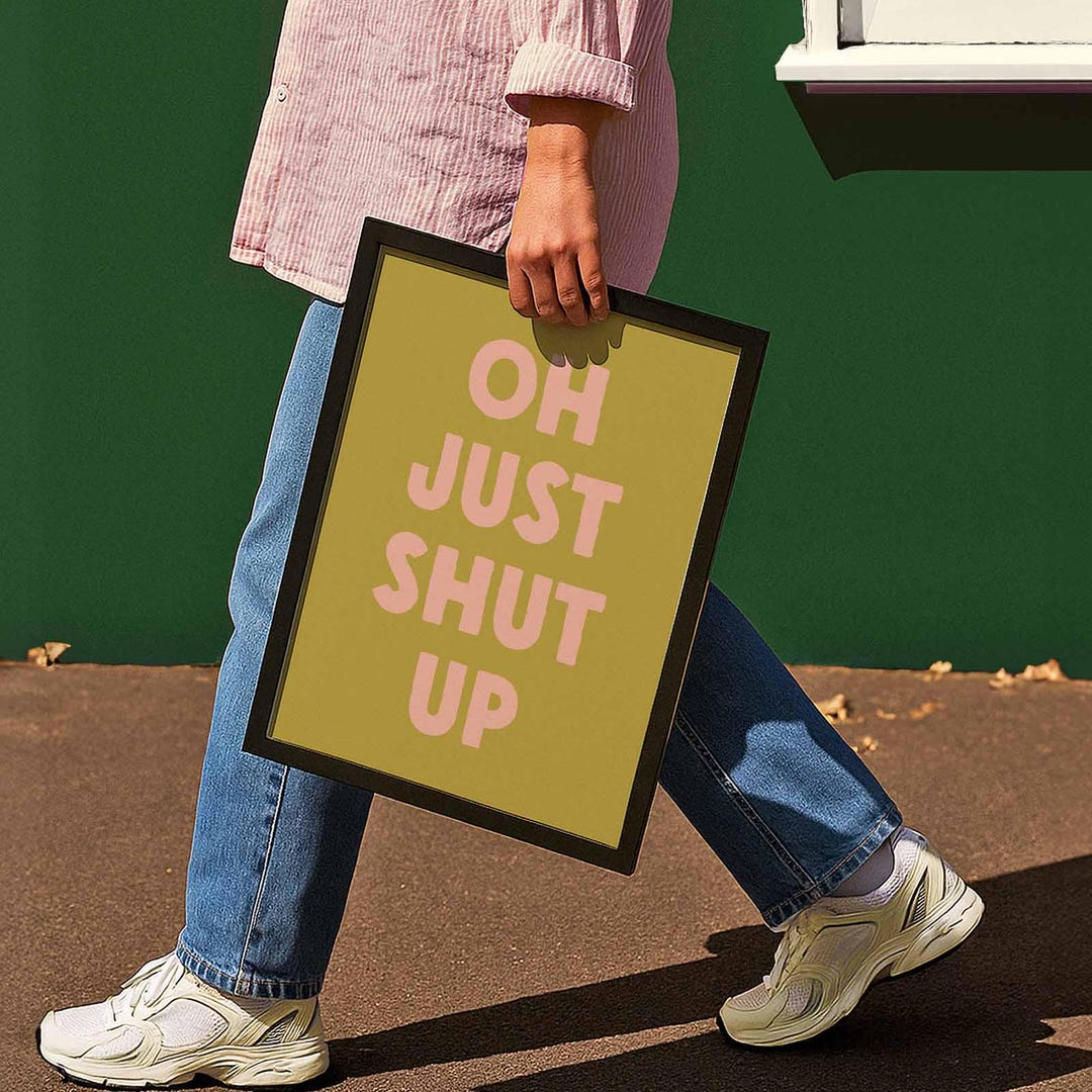 Funny Typography Print: Retro Green Shut up Poster (printed and Shipped ...