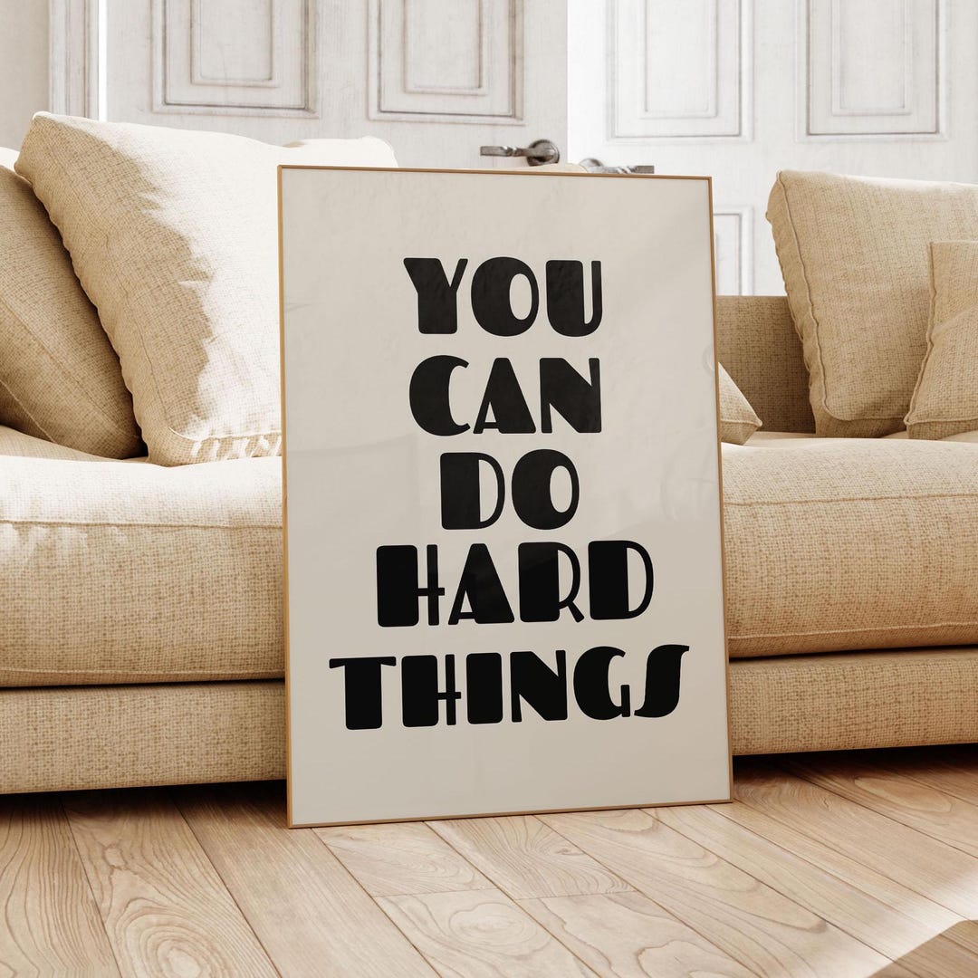 You Can Do Hard Things Printable Poster - Motivational - Digital ...