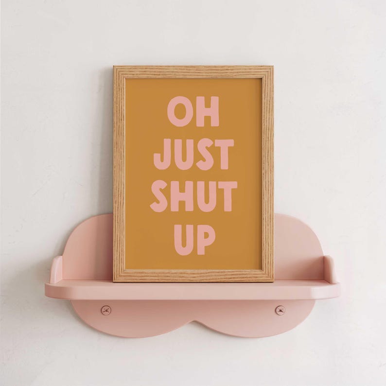 Funny Typography Print: Retro Shut up Poster (digital Download) - Etsy ...