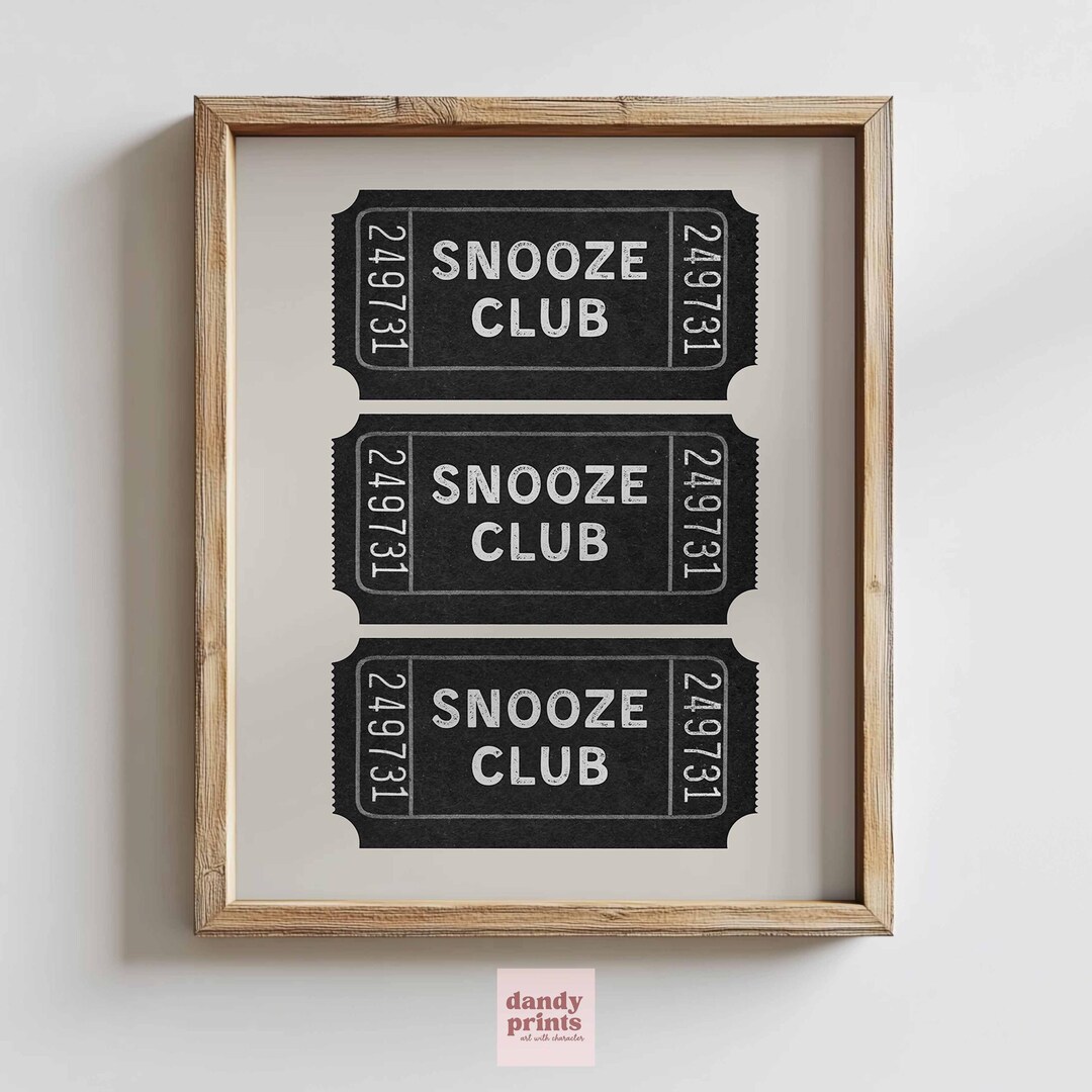 Snooze Club Ticket Stub Printable Wall Art | Digital Download | Vintage ...