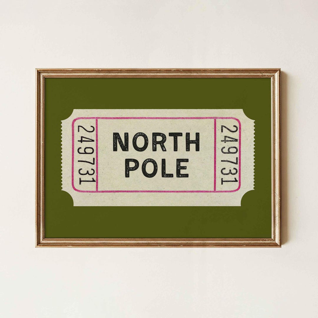 North Pole Ticket Print: Printable Green Christmas Wall Decor (digital ...
