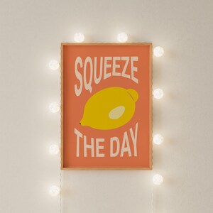 SQUEEZE the Day LEMON PRINTABLE Digital Download Kitchen Wall Art Fruit ...