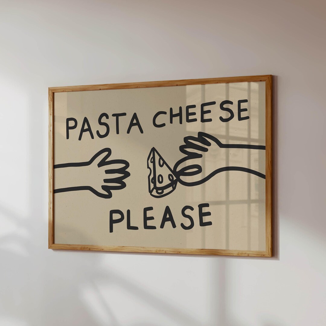 Pasta Cheese Print: Funny Kitchen Wall Art (printed and Shipped) - Etsy