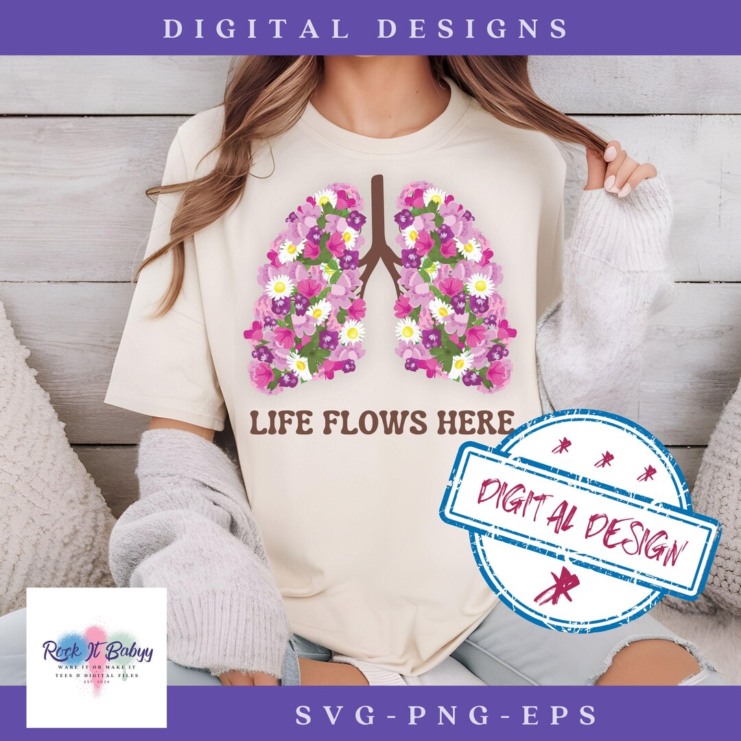 Floral Lungs PNG SVG EPS, Life Flows Here Download, Vintage Retro Print ...