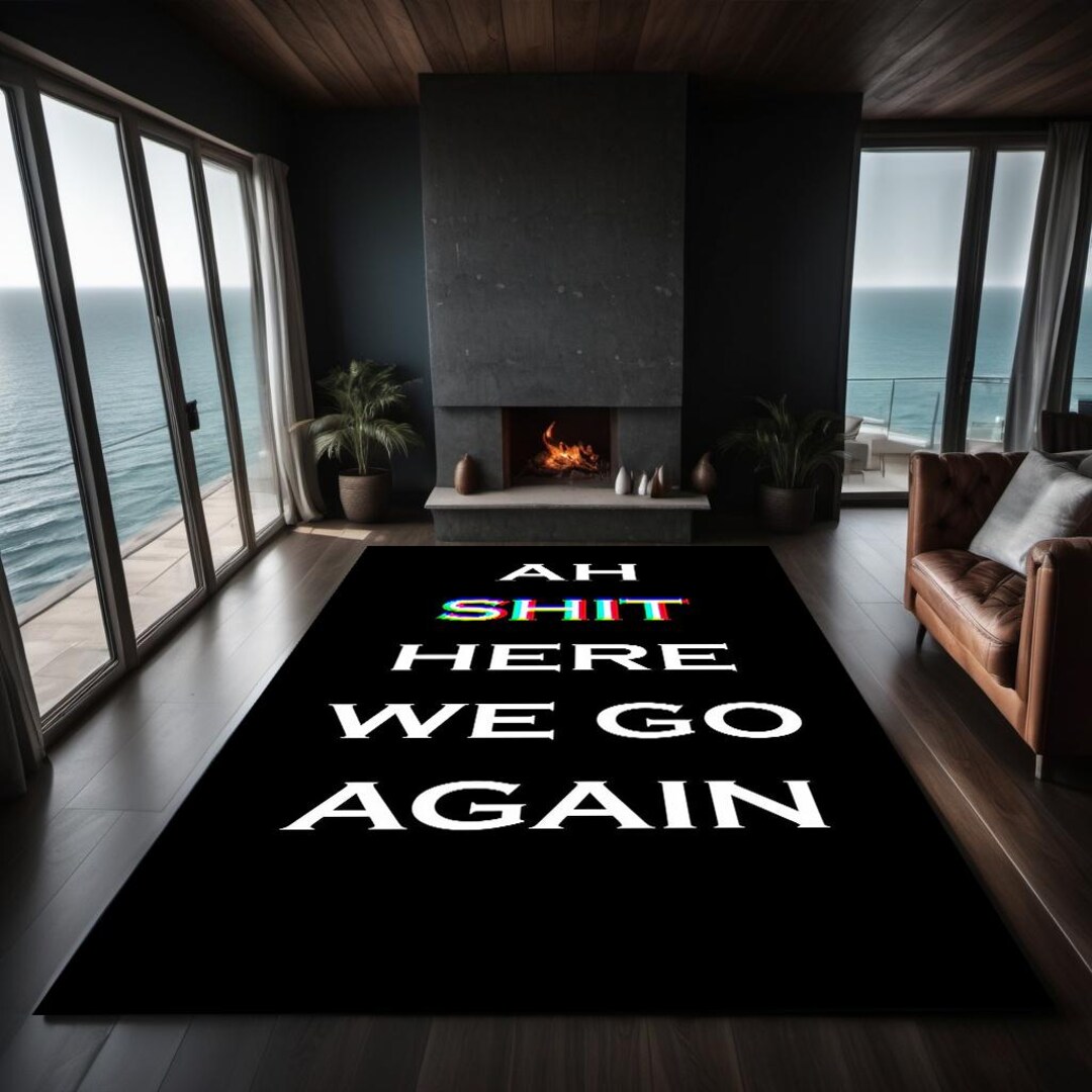 Funny Rug, Humor Rug, Motivational Rug, Sassy Rug, Funny Quote Rug ...