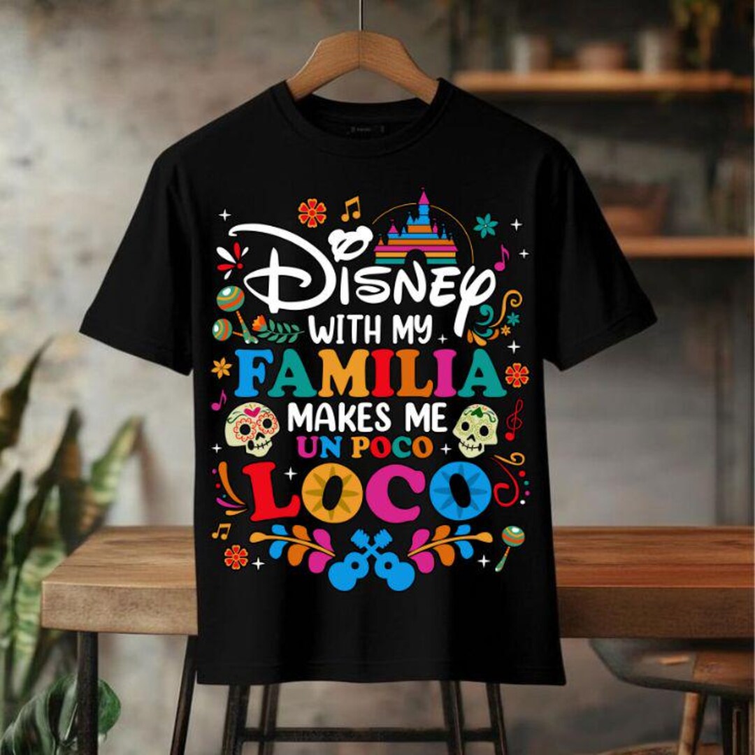 Trip With Familia Makes Me Un Poco Loco Digital File, Animated Coco ...