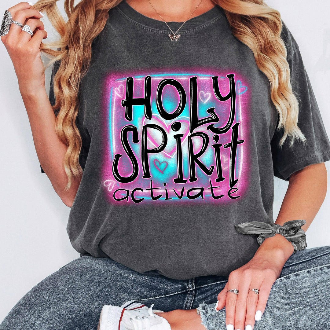 Holy Spirit Shirt, Christian T-shirt, Spirit Activated Tee ...