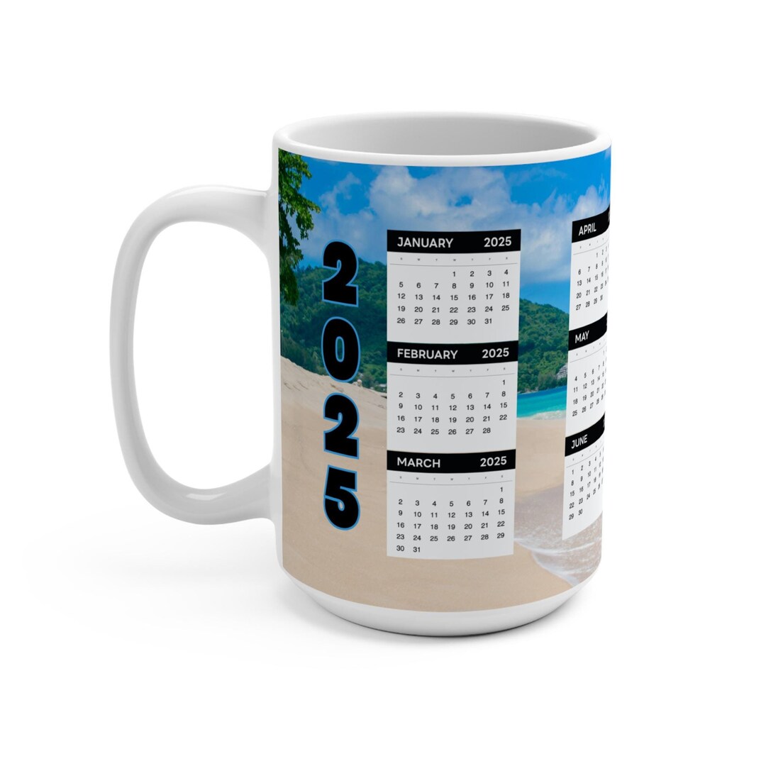 2025 Mug, 2025 New Year Yearly Calendar Mug, LARGE 15 oz, Coffee Tea ...