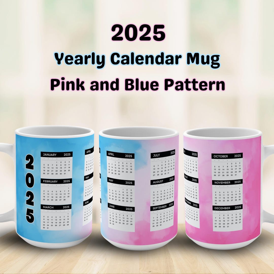 2025 Mug, 2025 Yearly Calendar, LARGE 15 Oz Mug, Large Coffee Cup, Tea ...