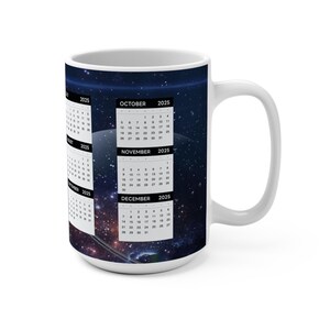 2025 Mug, 2025 New Year Yearly Calendar Mug, LARGE 15 oz mug, Outer ...