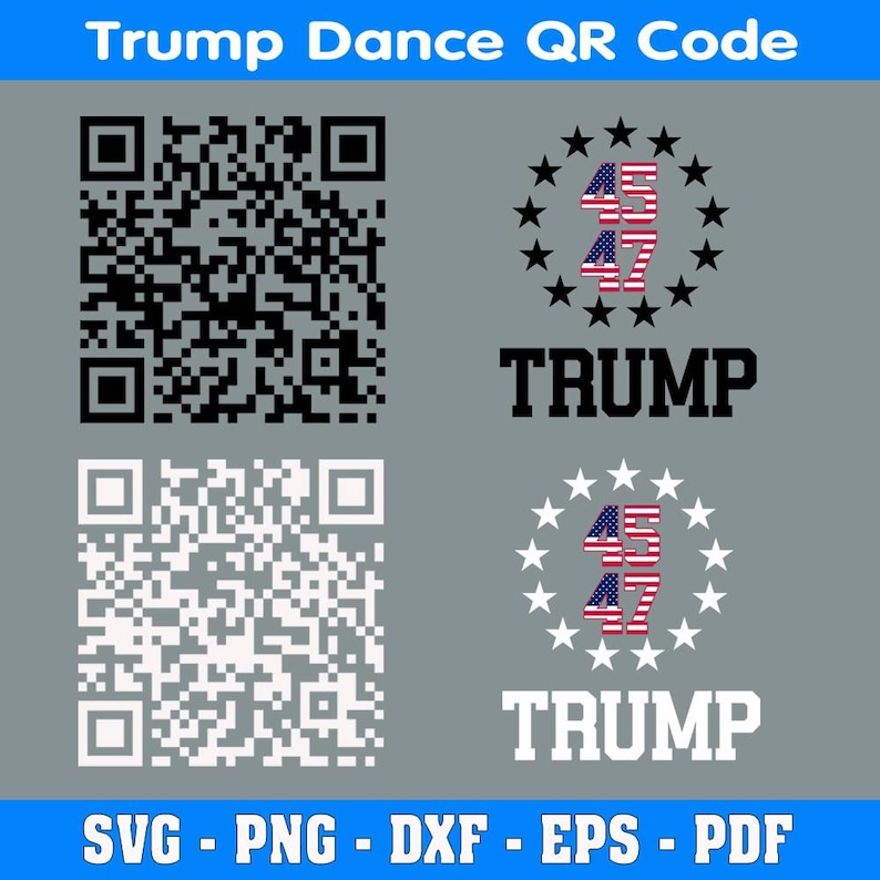 Hilarious Donald Trump QR Code Prank Svg Png, Funny Trump Dance QR Code ...