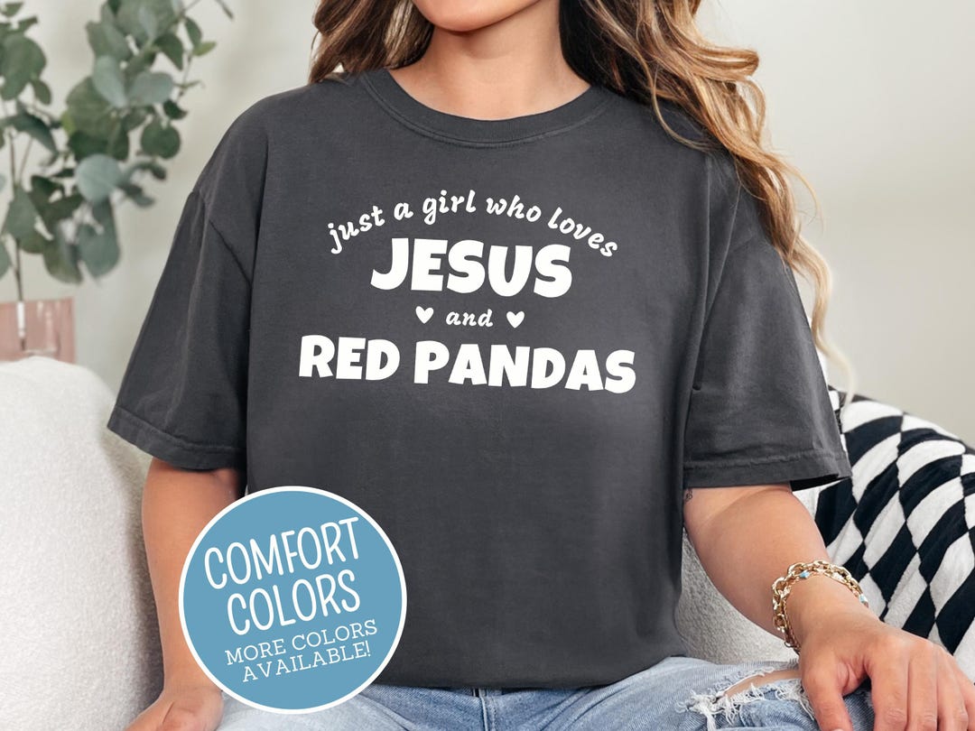 Christian Red Panda Shirt, Just a Girl Who Loves Jesus and Red Pandas ...