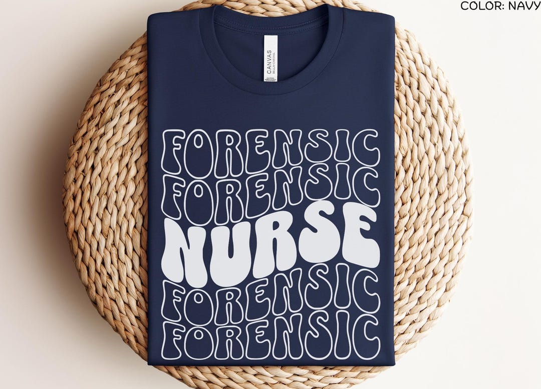 Forensic Nurse Shirt, Forensic Nurse Gift, Gift for Forensic Nurse ...