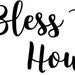 Bless This House Script Svg Cut File, Diy Housewarming Gift, Diy Gift ...