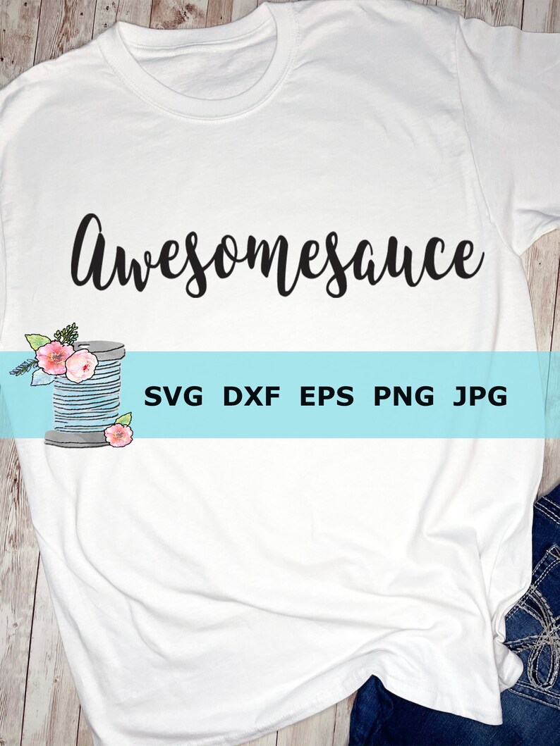 Awesomesauce SVG File for Cricut and Other Machines - Etsy