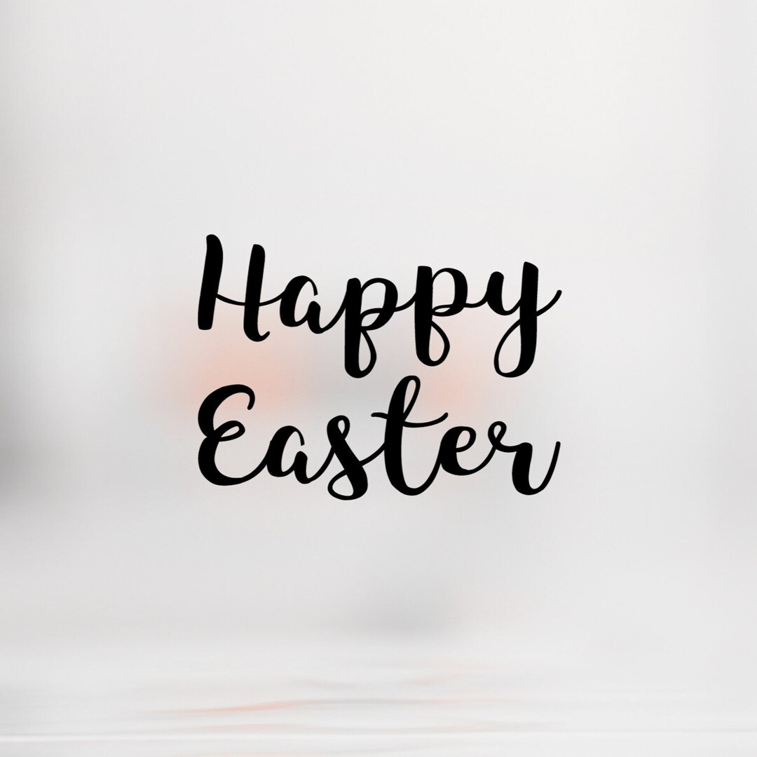 Happy Easter SVG, Cricut Cursive SVG Phrase, Happy Easter Script Cut ...