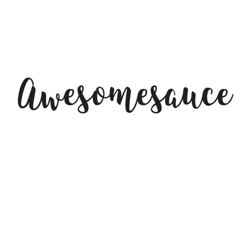 Awesomesauce SVG file for Cricut and other machines | Etsy