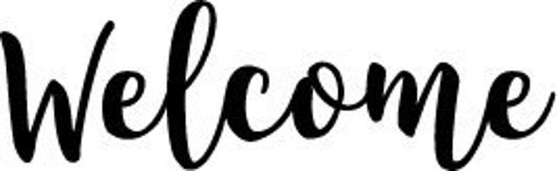Welcome SVG for Cricut, Diy Front Door Sign, Welcome Script Cut File ...
