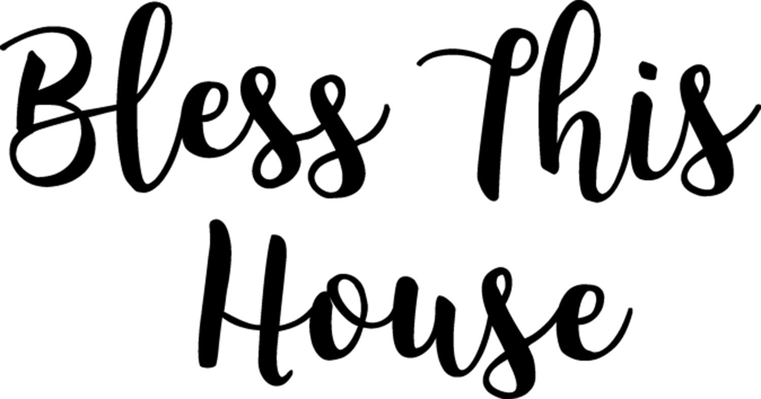 Bless This House Script Svg Cut File Diy Housewarming Gift - Etsy UK