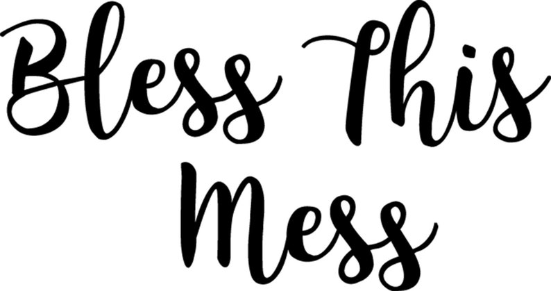 Bless This Mess Svg File for Cricut and Other Cutting Machines - Etsy