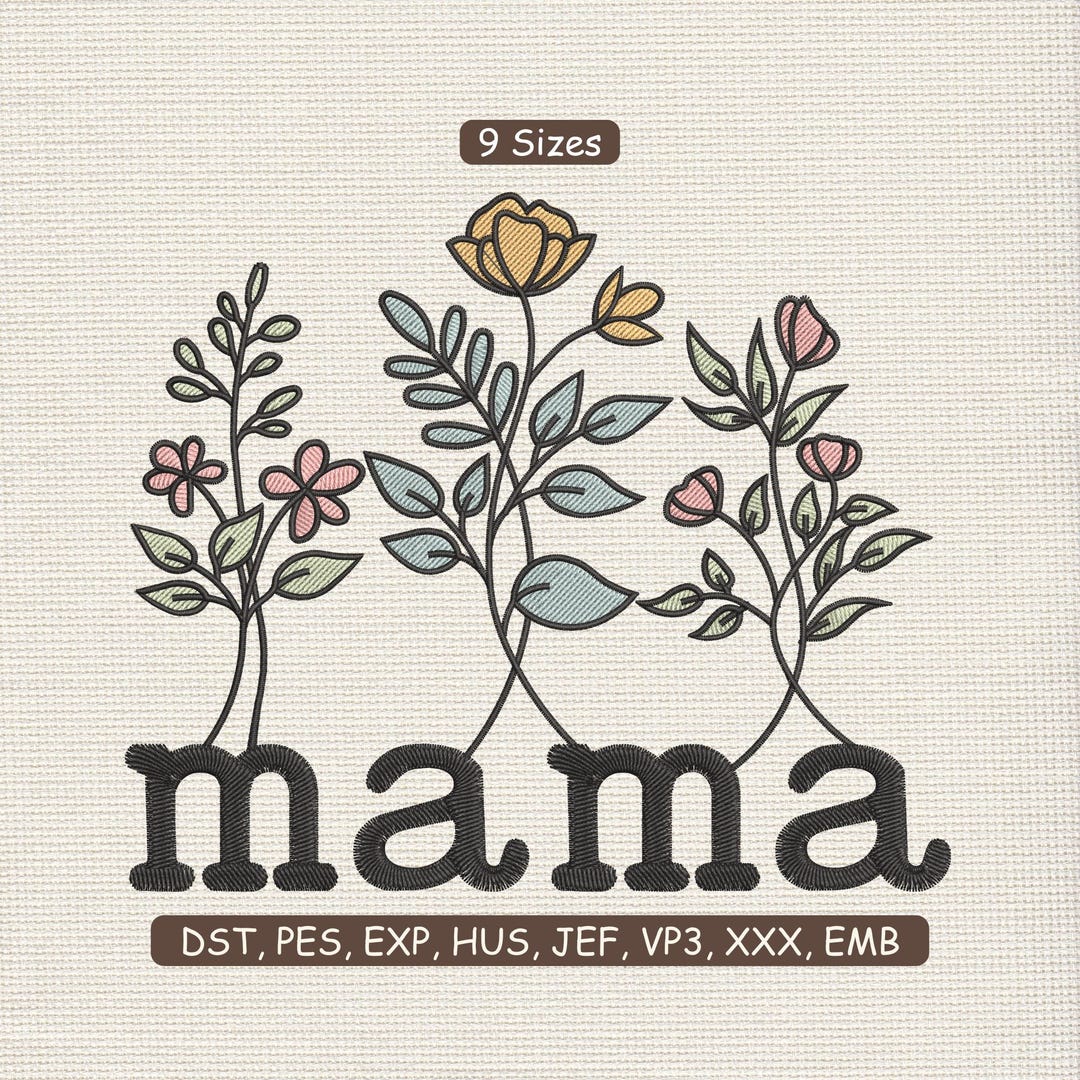 Mama Flower Embroidery Design File : Floral Mama Machine Embroidery ...