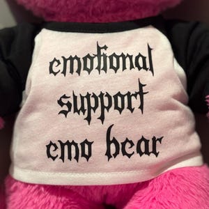 Custom” Emotional Support Emo Bear” Bear Shirt Customizable! - Etsy