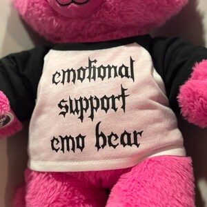Custom” Emotional Support Emo Bear” Bear Shirt Customizable! - Etsy