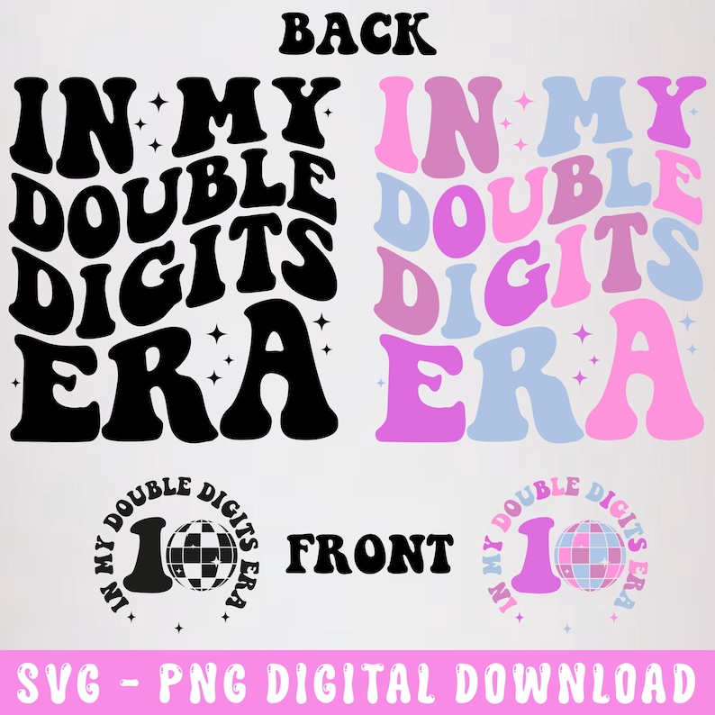 In My Double Digits Era SVG PNG, 10th Birthday (digital Download) - Etsy