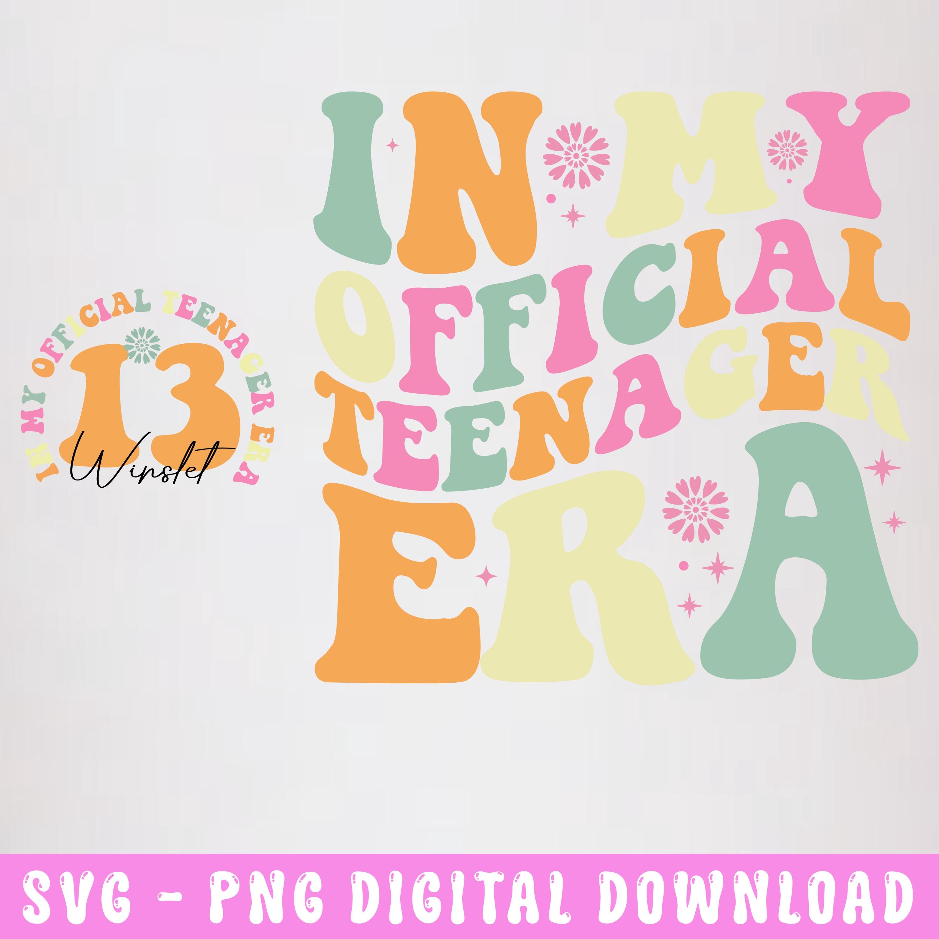 Custom Official Teenager Era Svg Png, Official Teenager Tshirt Svg, in ...