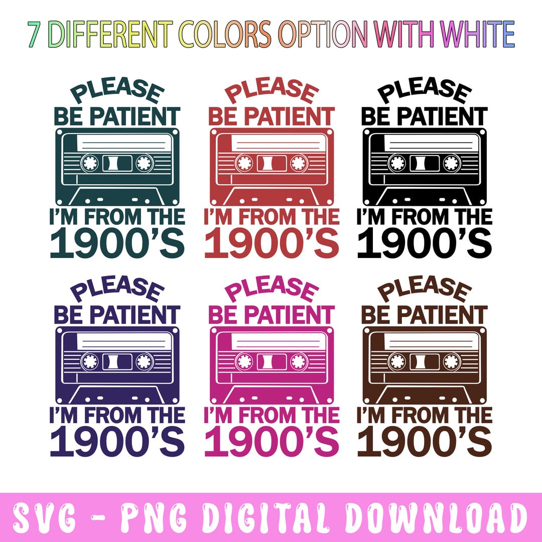 Funny 1900s Cassette Meme SVG PNG, Sarcastic Adult Humor (digital ...