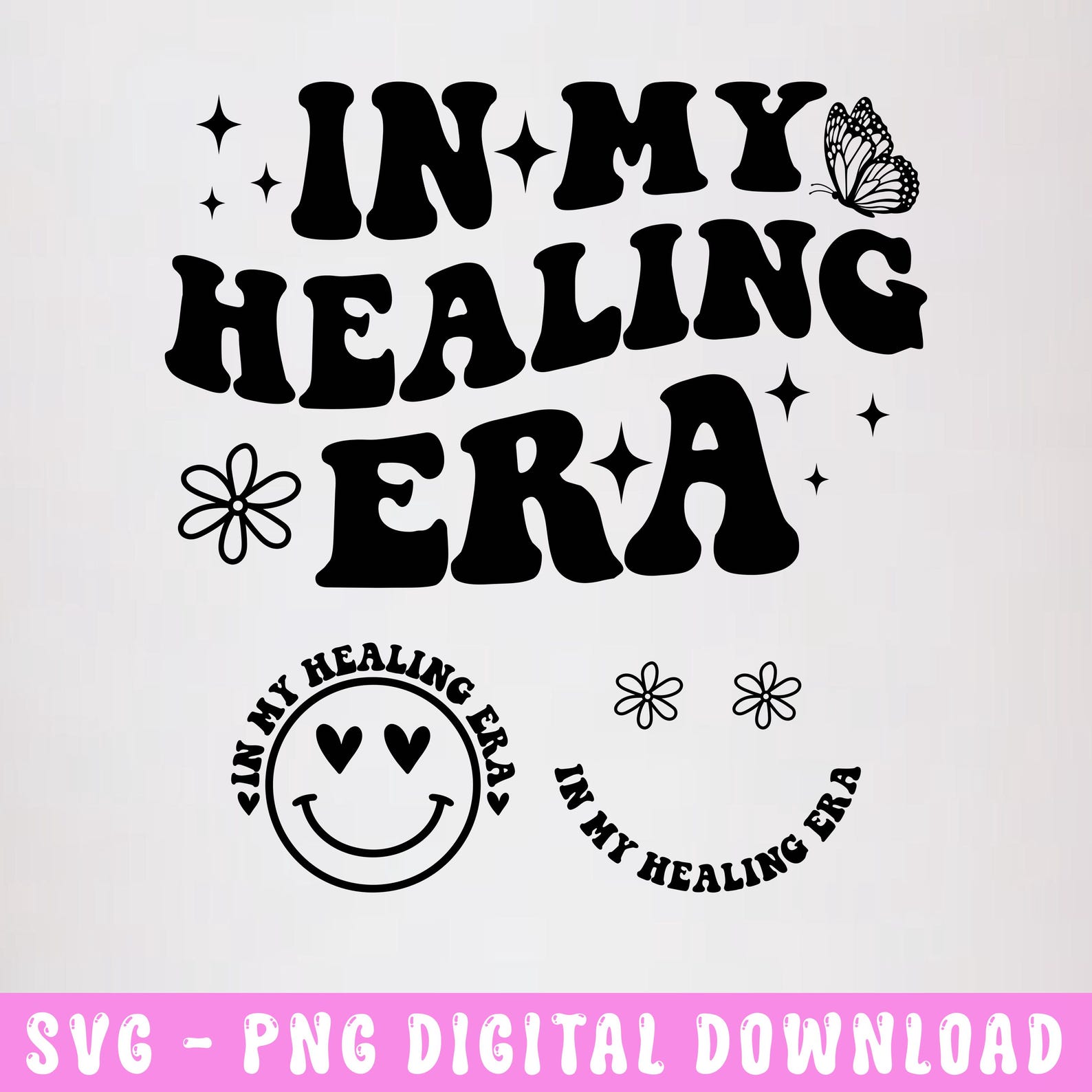 In My Healing Era, Healing Era Design Svg, Inspirational Design ...