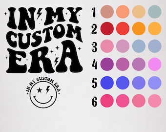 In My Custom Era Svg, Custom Era Svg, Custom Era Png, Trendy Custom Era Svg, Custom Era Shirt ...