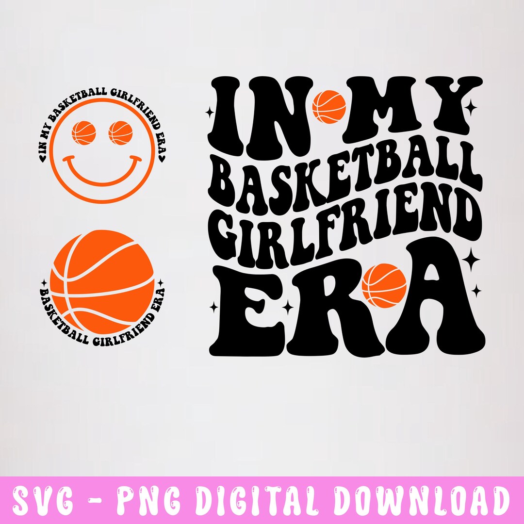 Basketball Girlfriend Era SVG, PNG, Retro Sports (digital Download) - Etsy