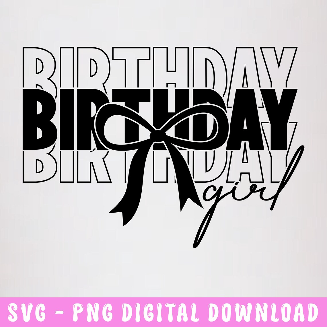Birthday Girl Shirt SVG PNG, Preppy Bow Design (digital Download) - Etsy