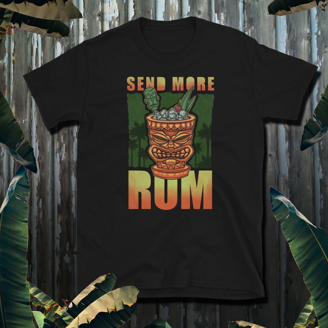 Tiki Bar T Shirt "send More Rum" Shirt Cocktail Drinks Vacation Short ...