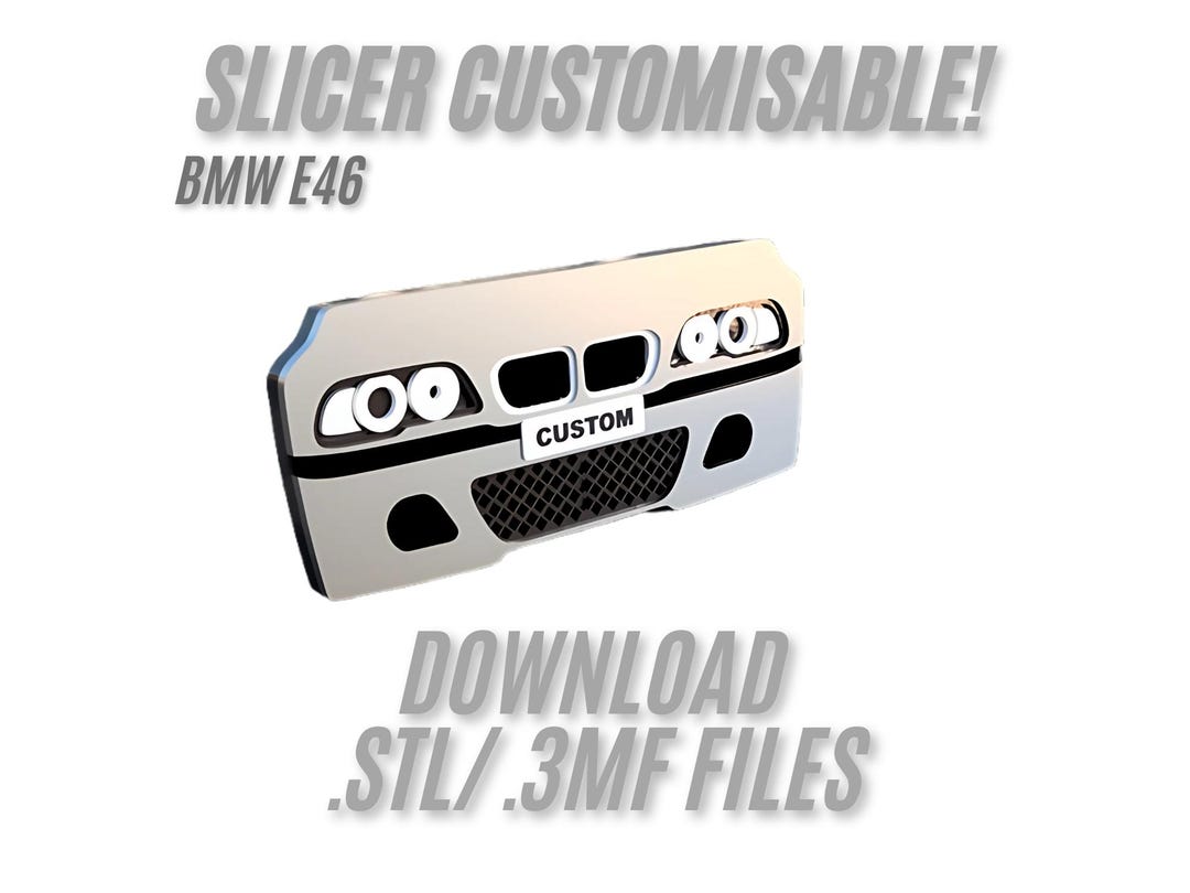 BMW E46 Front STL/3MF File – Customizable License Plate – 3D Printable ...