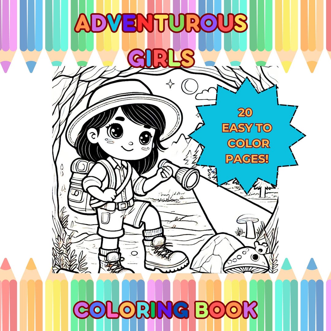 Empowered & Adventurous Girl Coloring Pages – Fun, Printable Coloring ...