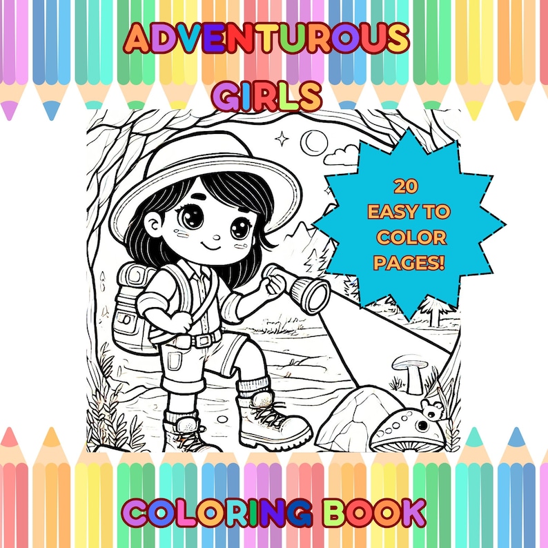 Empowered & Adventurous Girl Coloring Pages – Fun, Printable Coloring ...