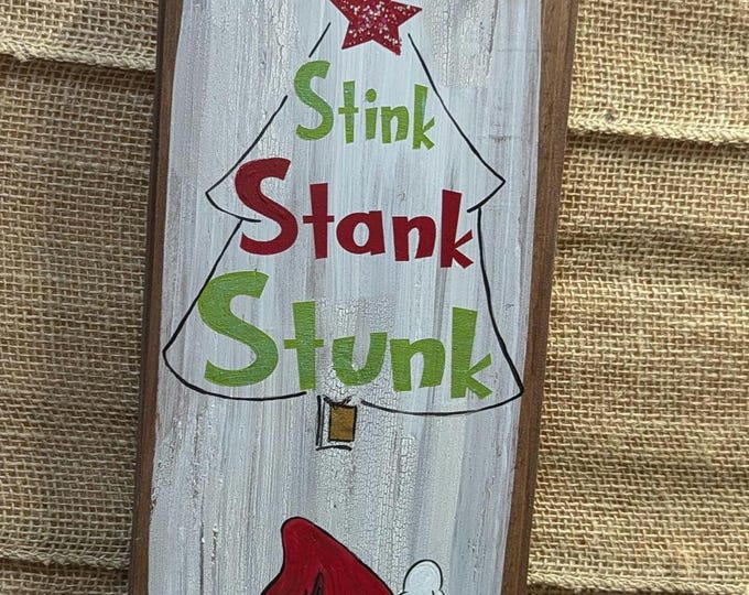 Grinch Stink Stank Stunk Wooden Sign Fence Slat Door Hanger - Etsy