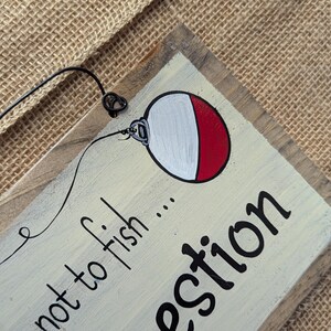 To Fish or Not to Fish Silly Question Hand Painted Wooden Sign - Etsy